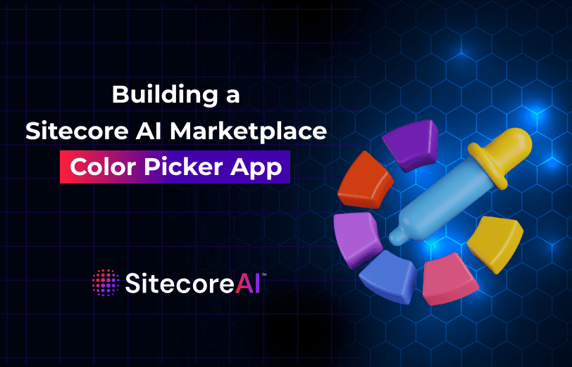 How to Build an AI Color Picker App for Sitecore Marketplace