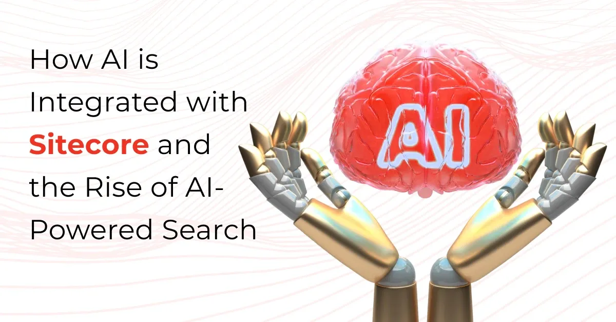 How AI Integration is Transforming Sitecore Search - Addact Technologies