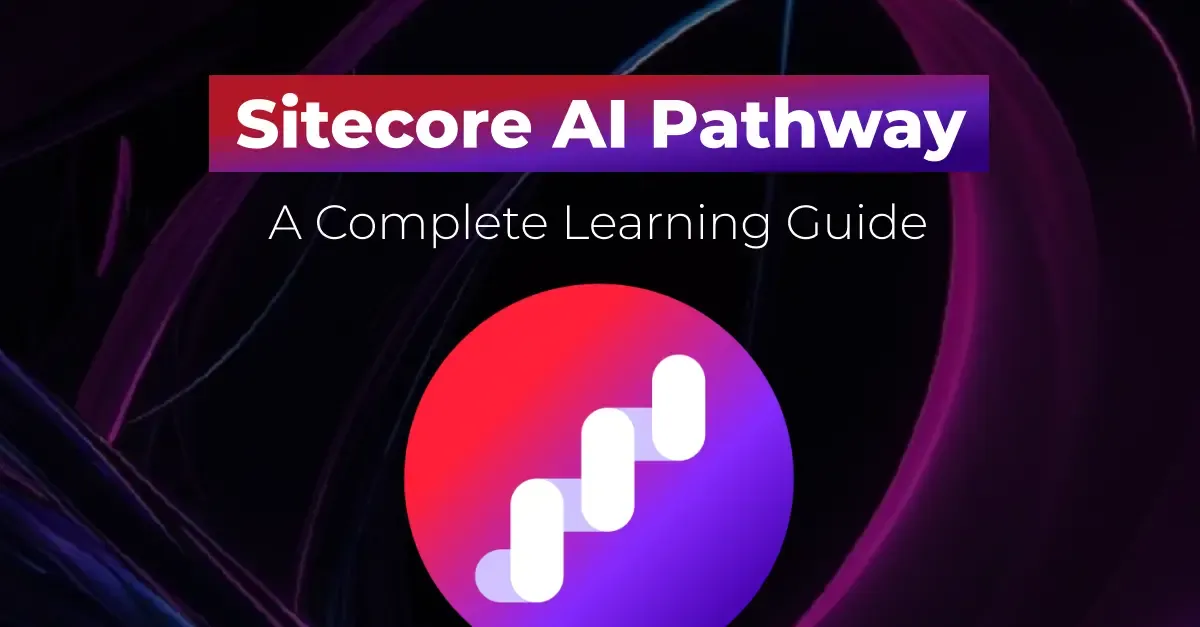 Sitecore AI Pathway: A Complete Guide for DXP Migration