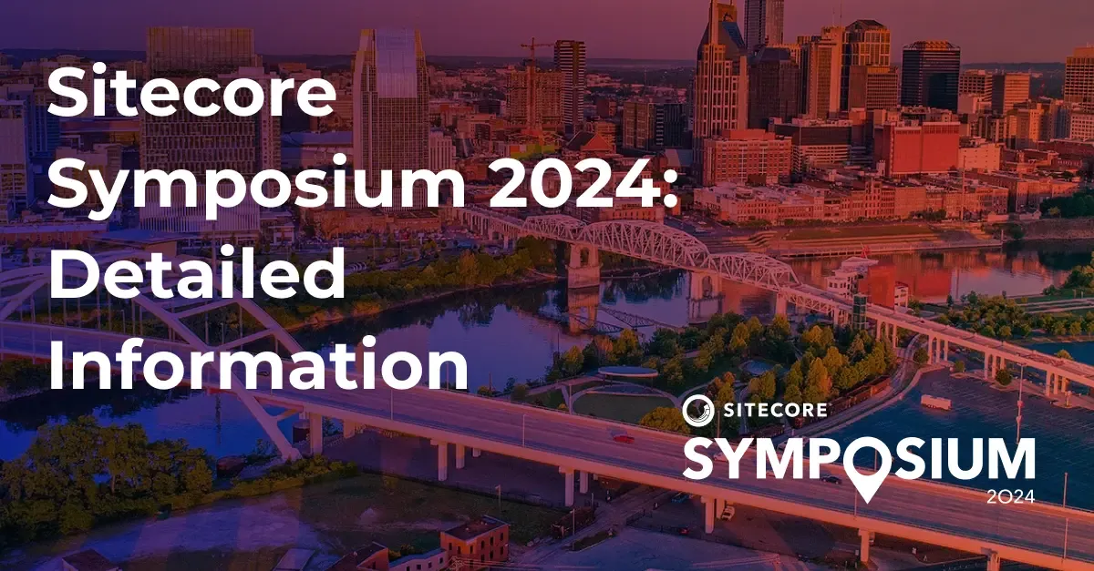 Sitecore Symposium 2024: Detailed Information - Addact Technologies